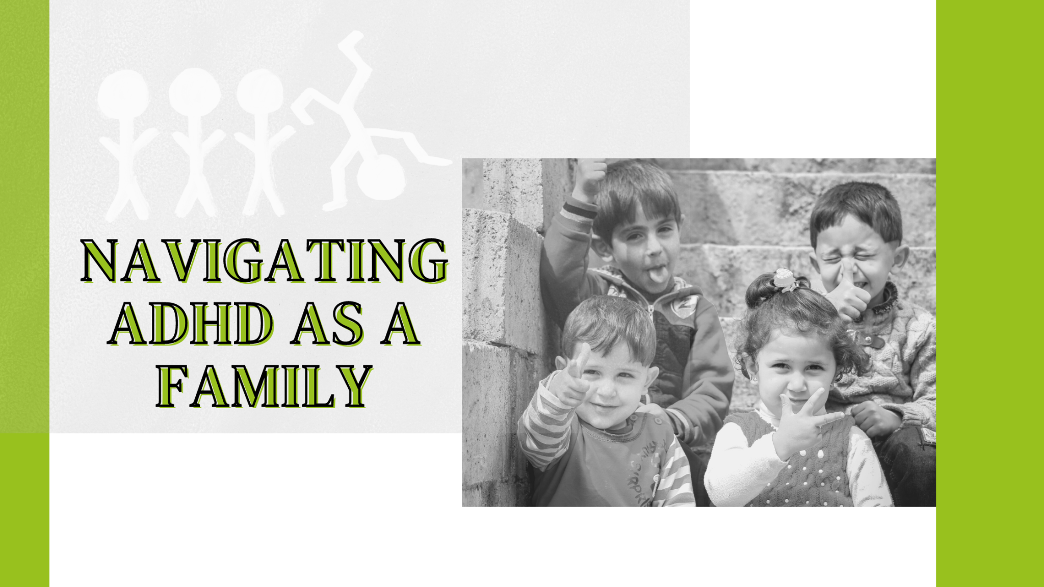 Navigating ADHD as a Family — Individual & Family Connection